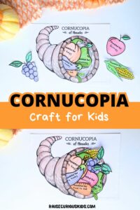 Cornucopia Craft for Kids- Cultivate Thankfulness! - Raise Curious Kids