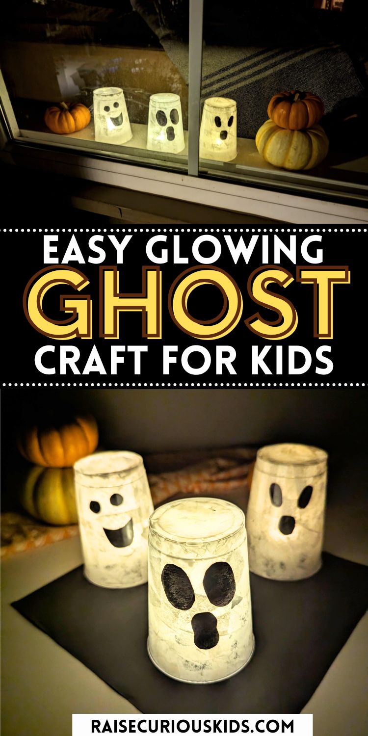 Easy Glowing Ghost Halloween Craft - Raise Curious Kids