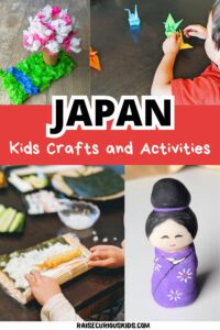 Japan Crafts and Activities for Kids - Raise Curious Kids