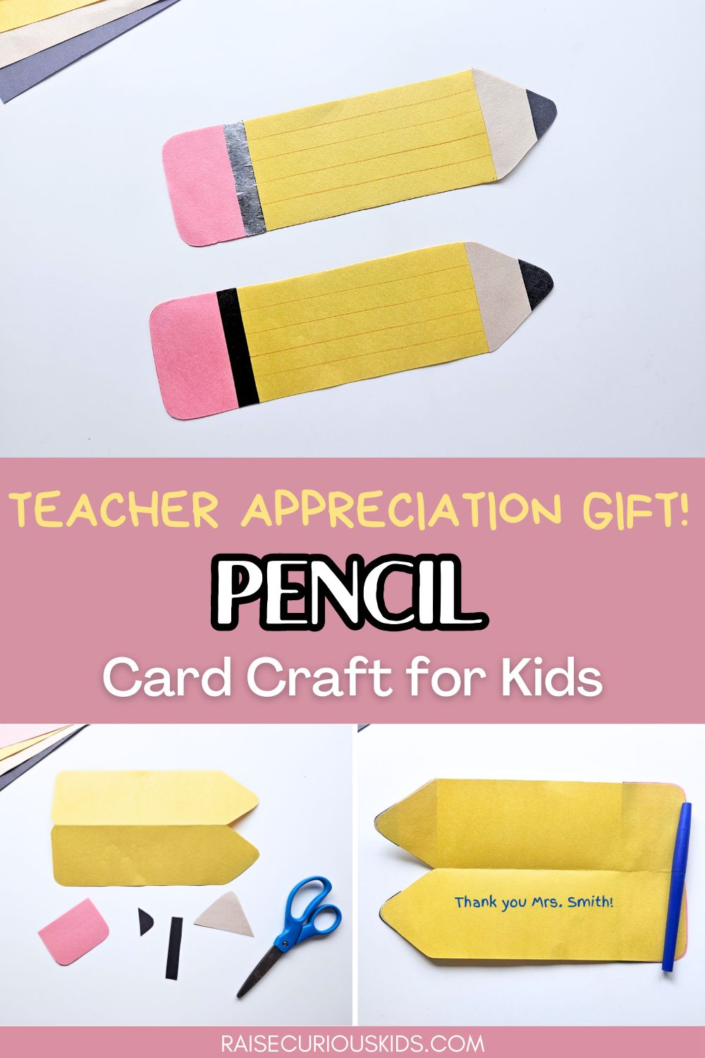 Pencil Card Craft (A Perfect Teacher Appreciation Gift!) - Raise ...