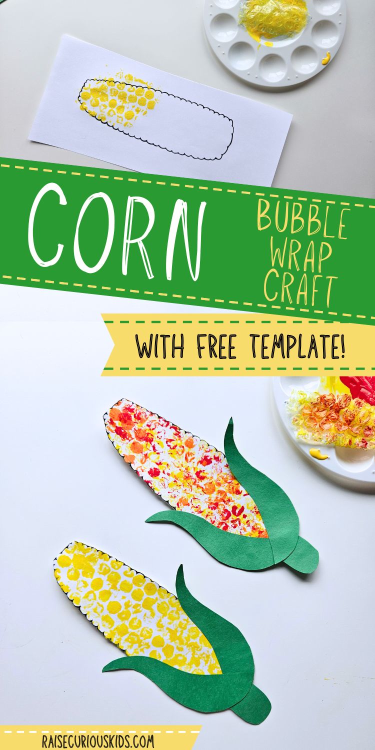 Corn Bubble Wrap Craft for Kids - Raise Curious Kids