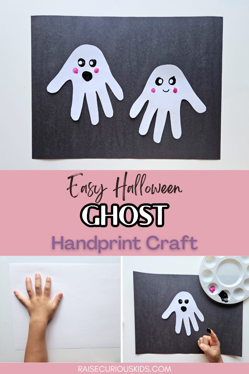 Easy Ghost Handprint Craft for Kids - Raise Curious Kids