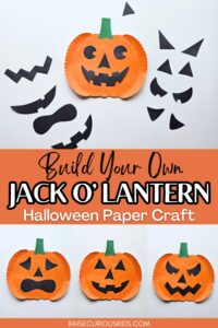 Make Your Own Jack o' Lantern Paper Craft - Raise Curious Kids