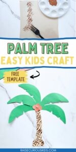 Easy Palm Tree Craft for Kids - Raise Curious Kids
