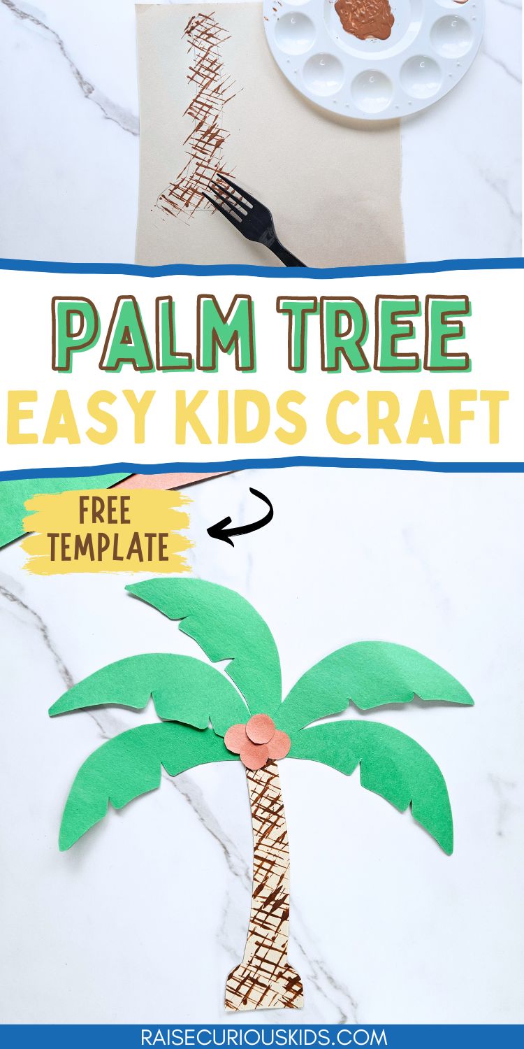 Easy Palm Tree Craft for Kids - Raise Curious Kids