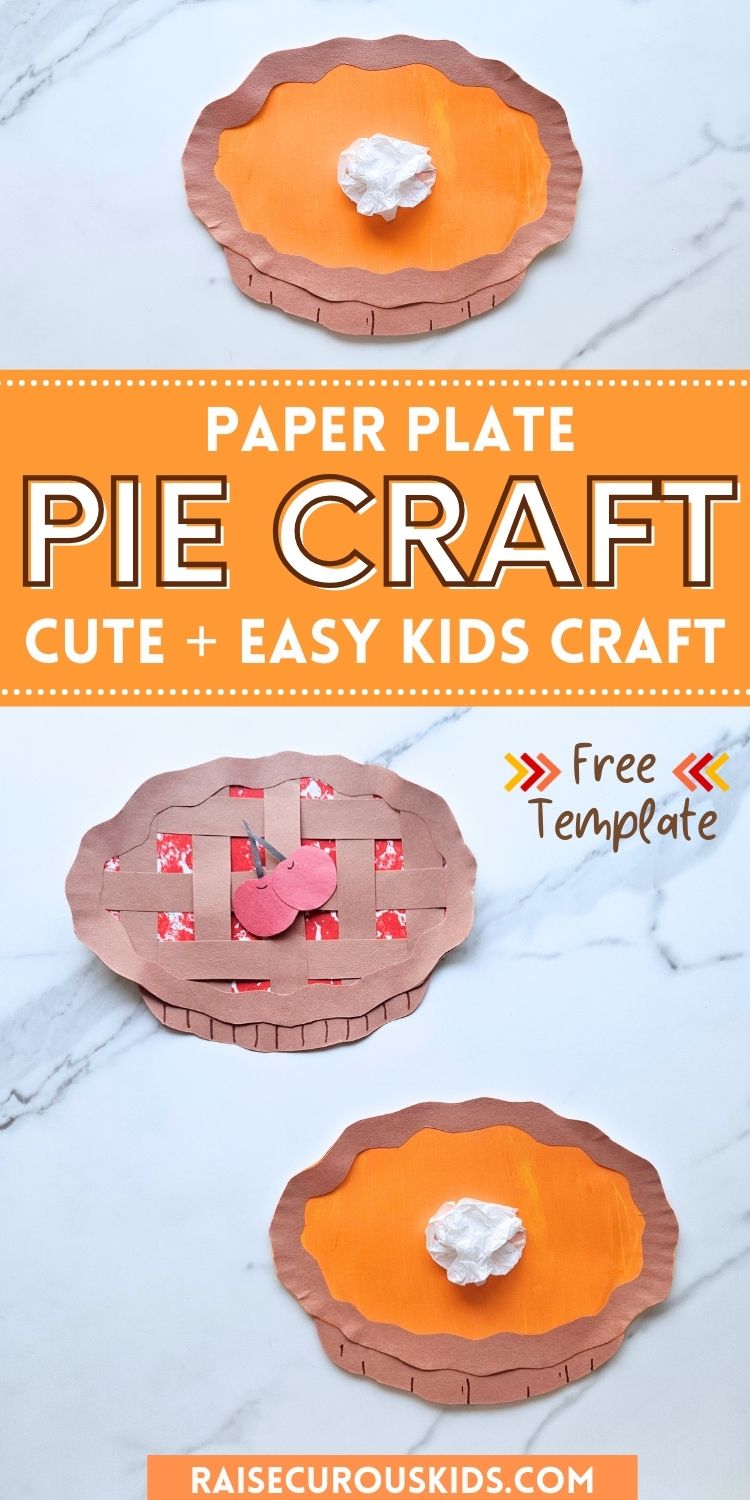 Pie Paper Plate Craft for Kids - Raise Curious Kids
