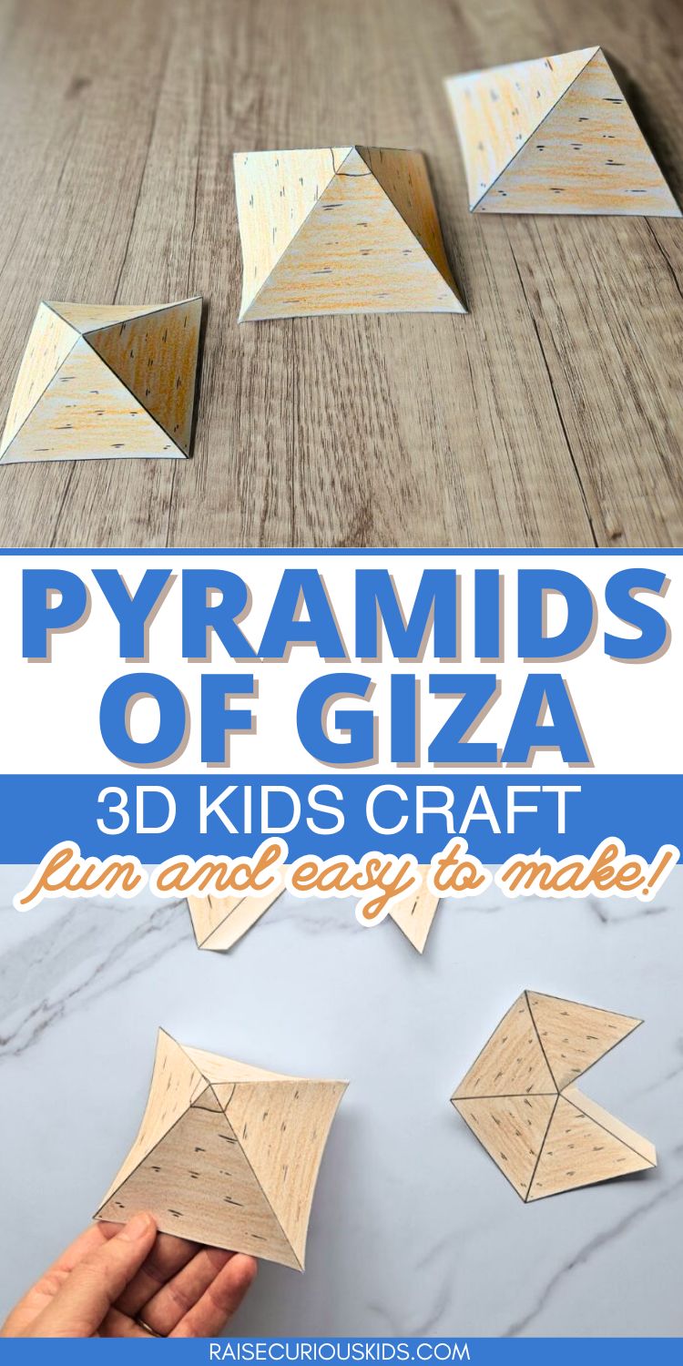 Pyramids of Giza 3D Craft - Raise Curious Kids