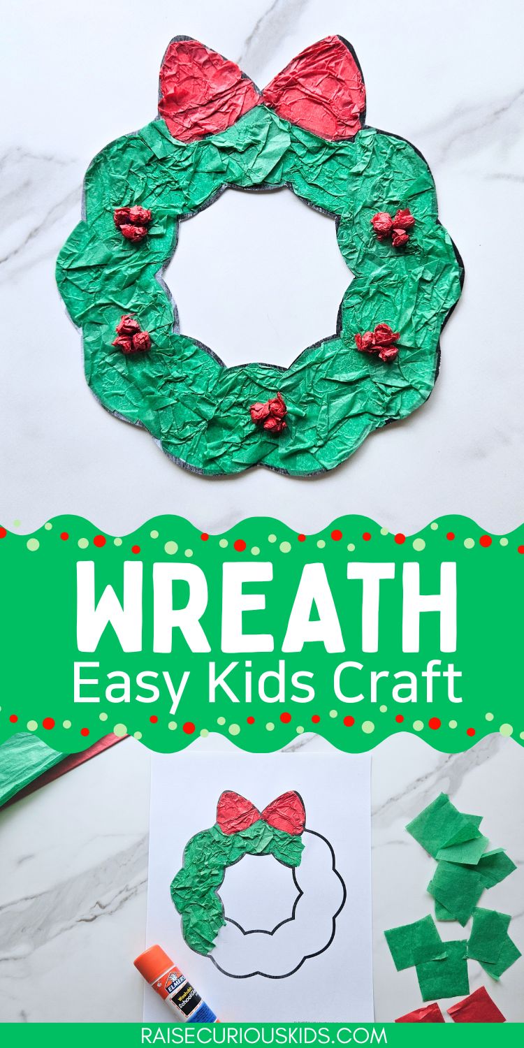 Christmas Wreath Tissue Paper Craft for Kids - Raise Curious Kids