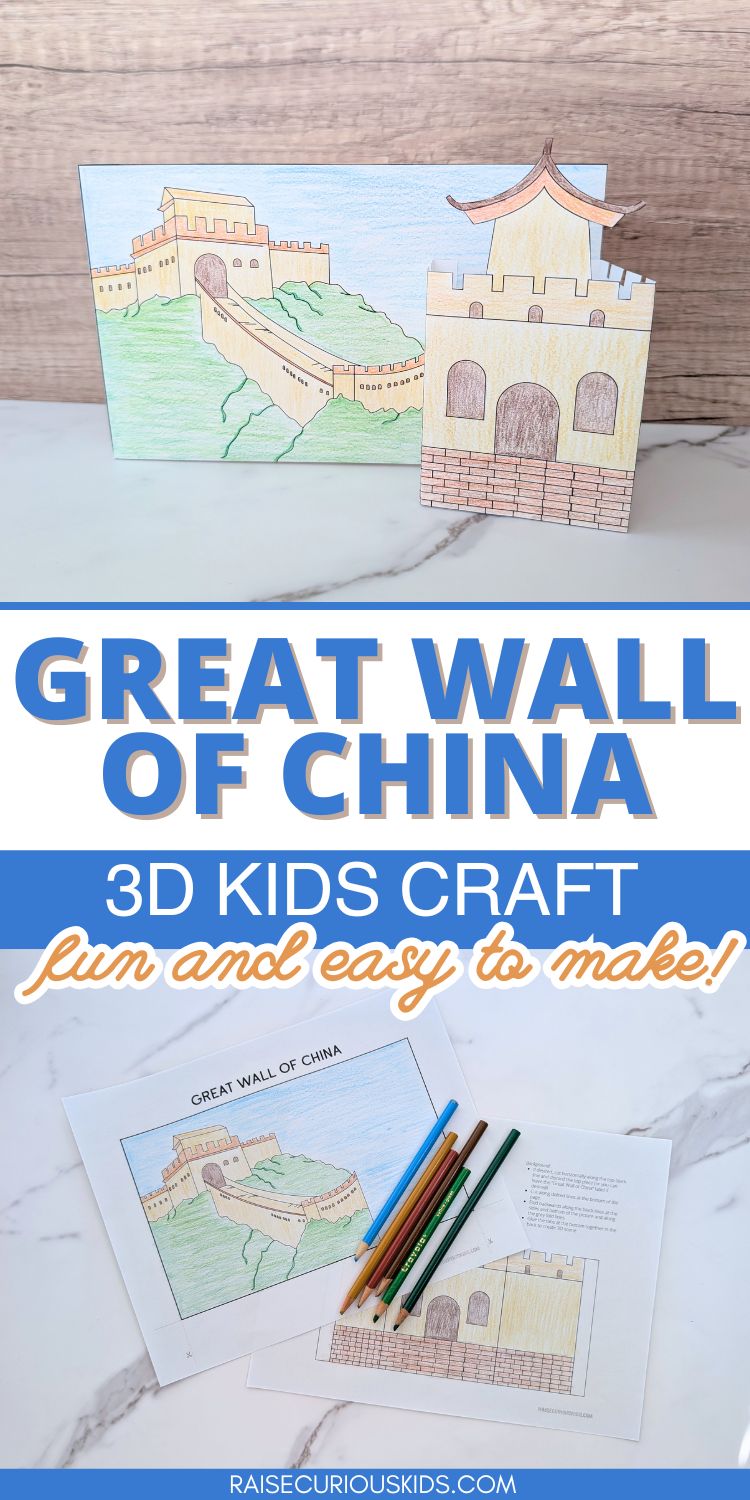 Great Wall of China 3D Craft - Raise Curious Kids