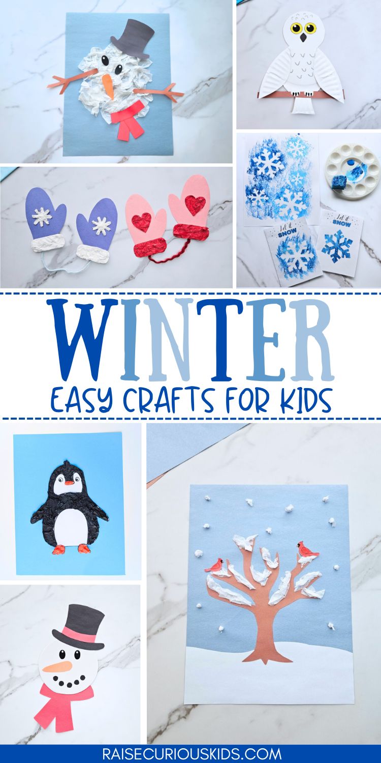 Easy Winter Crafts for Kids - Raise Curious Kids